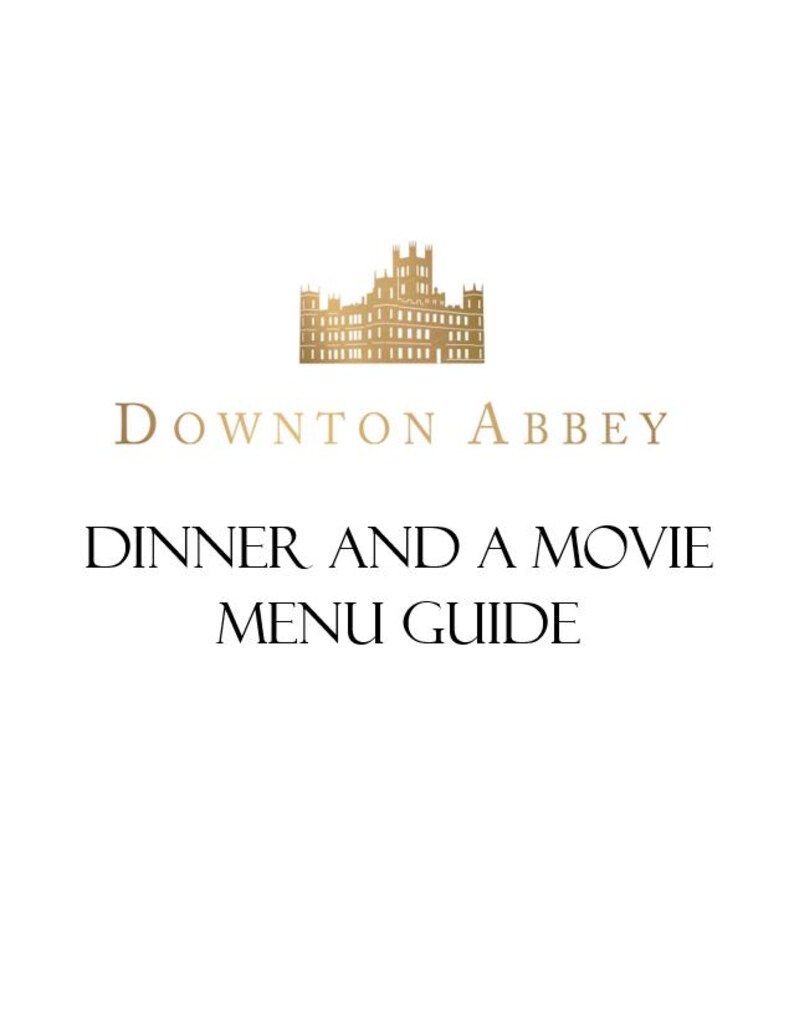 Downton Abbey Dinner and a Movie Menu Guide - Etsy