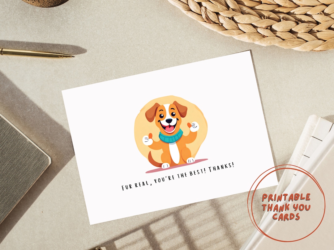 Printable Thank You Card Funny Dog True Fur Real Thank You Card for Dog ...