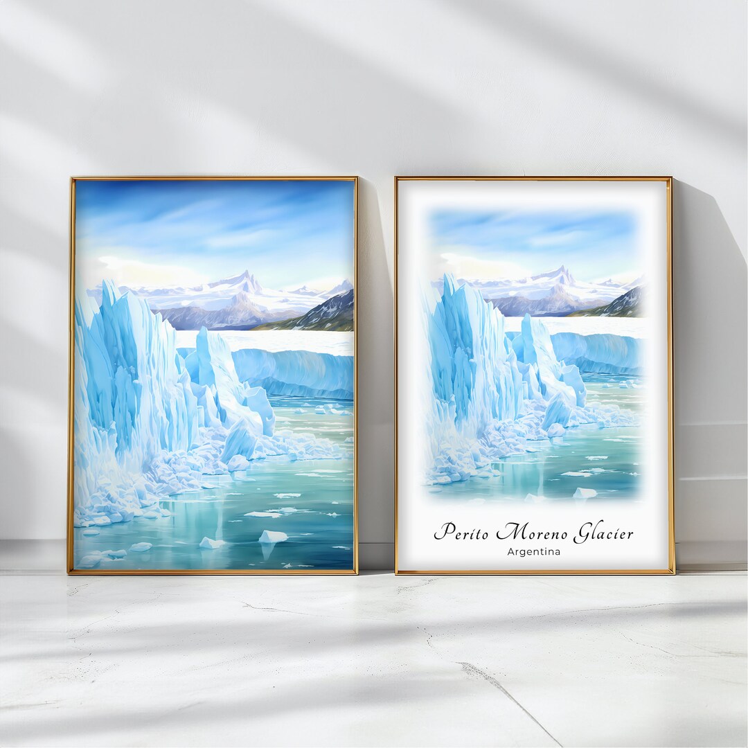 Perito Moreno Glacier Watercolor Poster Travel Art Print Argentina ...