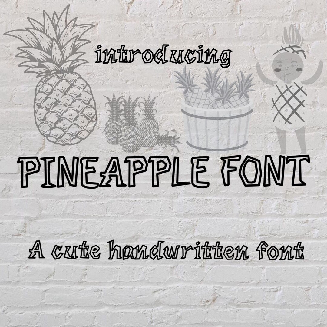 PINEAPPLE FONT - a Cute Handwritten Font - Digital Font - Cute ...
