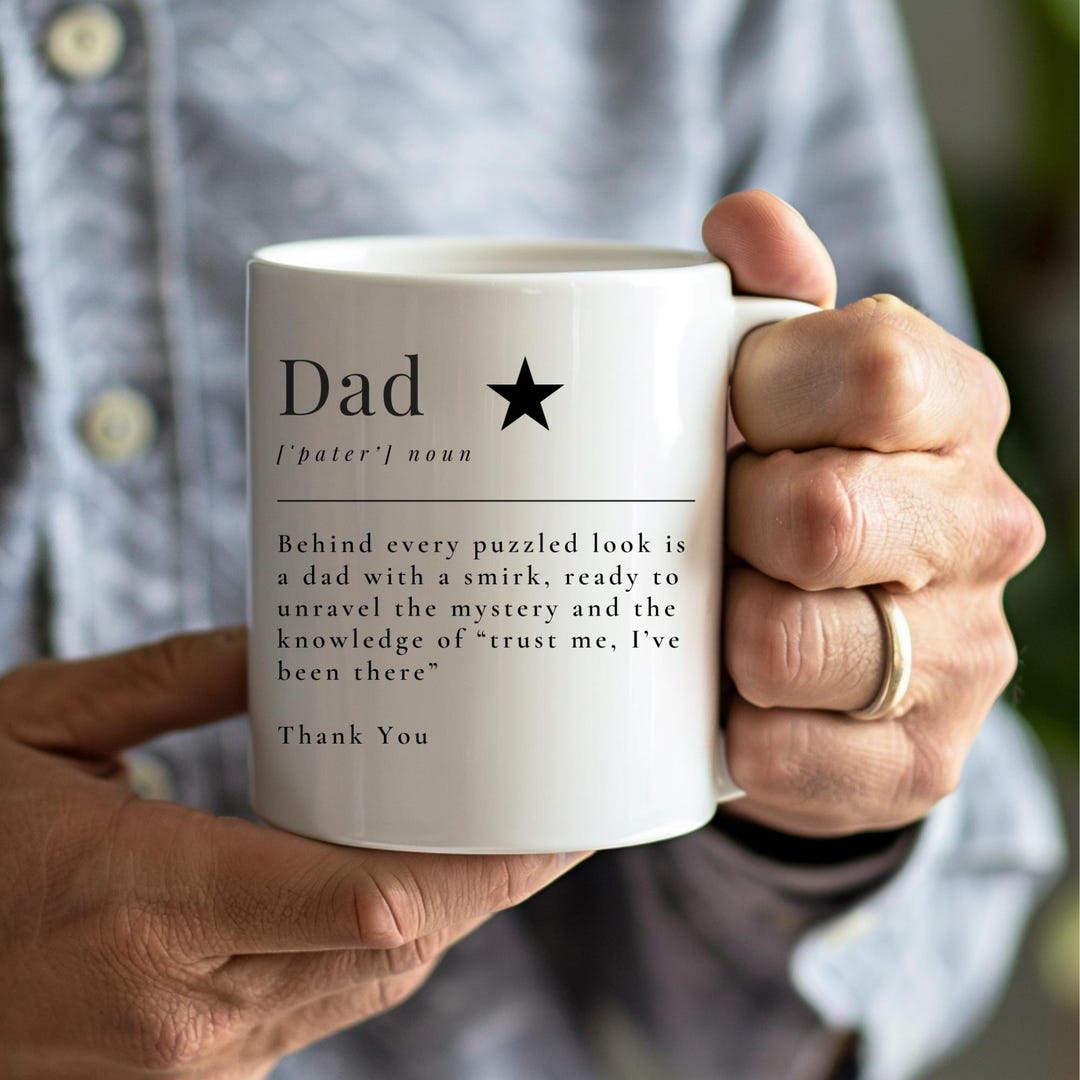 Dad's Smirk Mug - Wisdom Humor and the Trust Me I've Been There Look ...