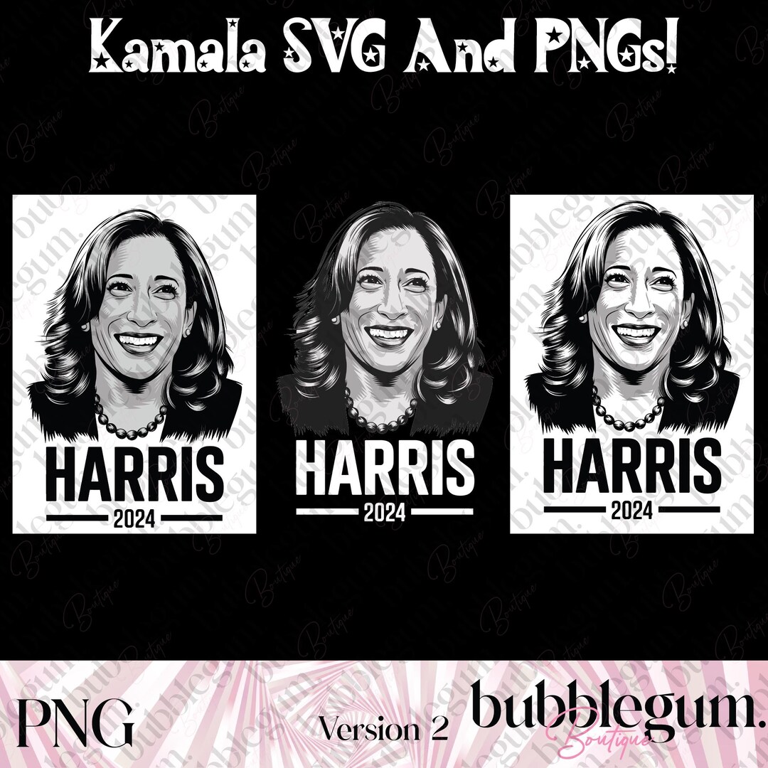 Kamala Harris 2024 SVG, Kamala Harris Digital Design, Kamala Harris PNG ...