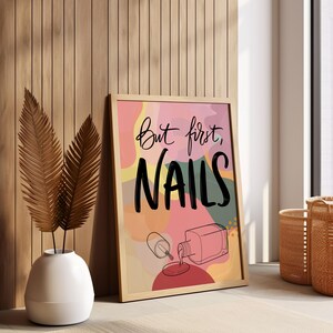 Custom but First Nails Poster, Colorful Nail Art Print, Modern Salon ...