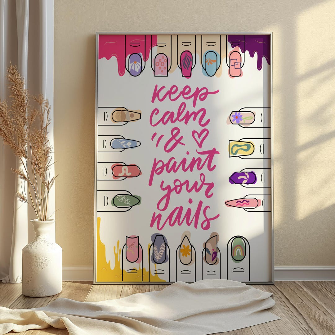 Keep Calm and Paint Your Nails Print, Funny Nail Tech Gift, Colorful ...