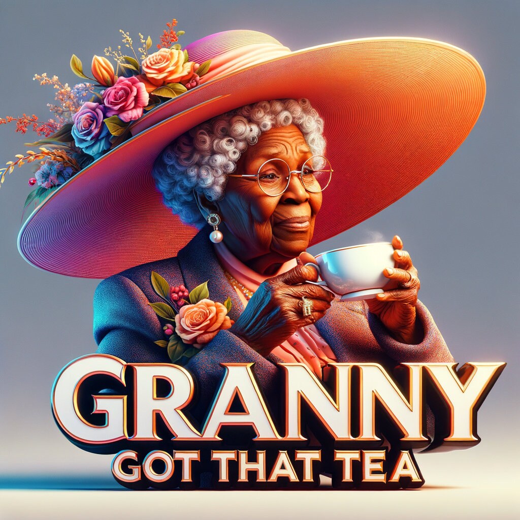 Granny Got That Tea PNG Digital Download - Etsy