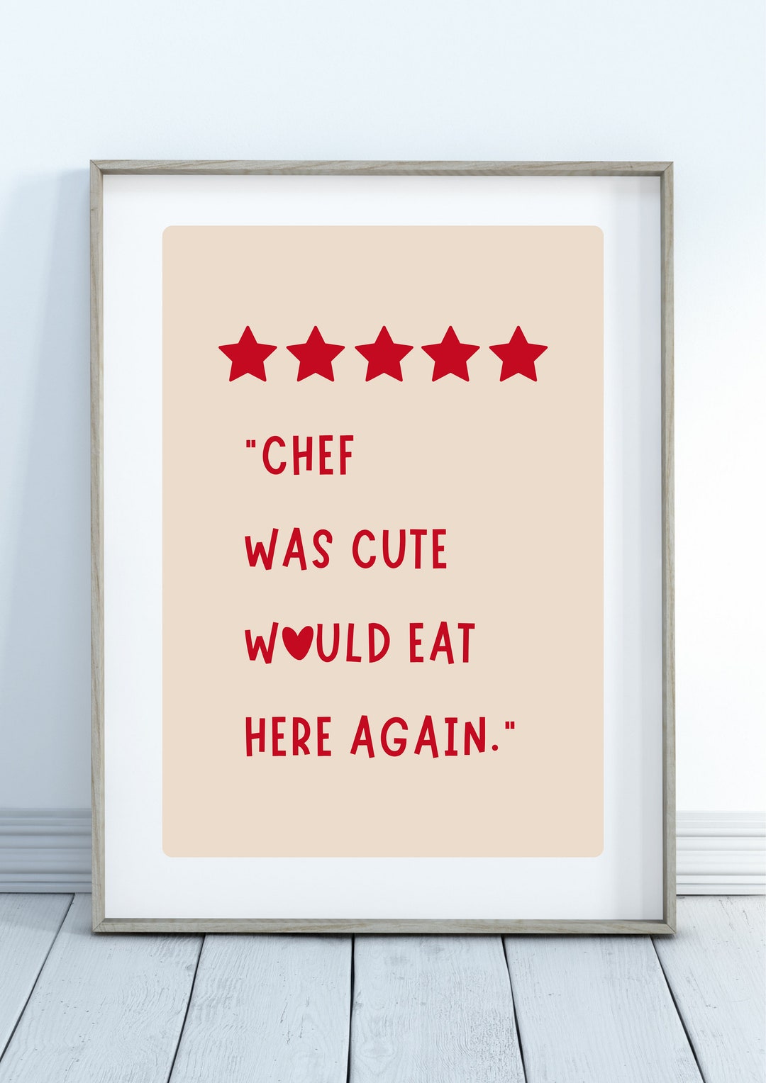 Chef Was Cute Would Eat Here Again Print, Cream & Red Kitchen Wall Art ...