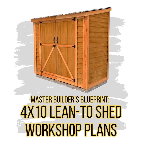 Log Lean To Plans DIY 10x10 Lean To Shed Plans PDF Download Etsy