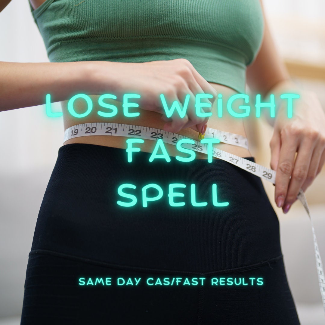 Lose Weight Fast Spell, Same Day Casting, Powerful Weight Loss Spell - Etsy