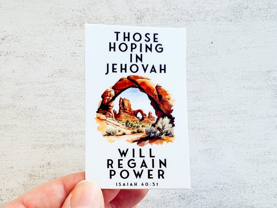 JW Gifts - Those Hoping in Jehovah Will Regain Power- Vinyl Waterproof ...