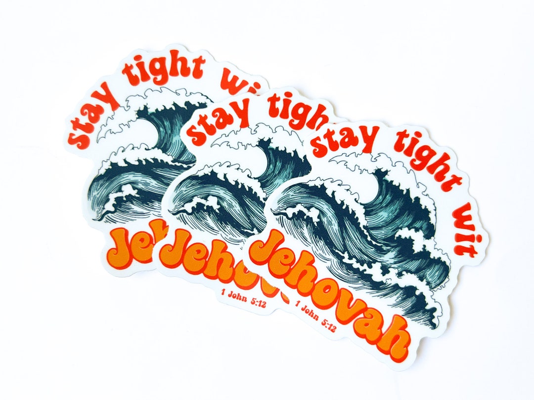 JW Sticker - Stay Tight Wit Jehovah Hawaii Pidgin - Spiritual Family ...