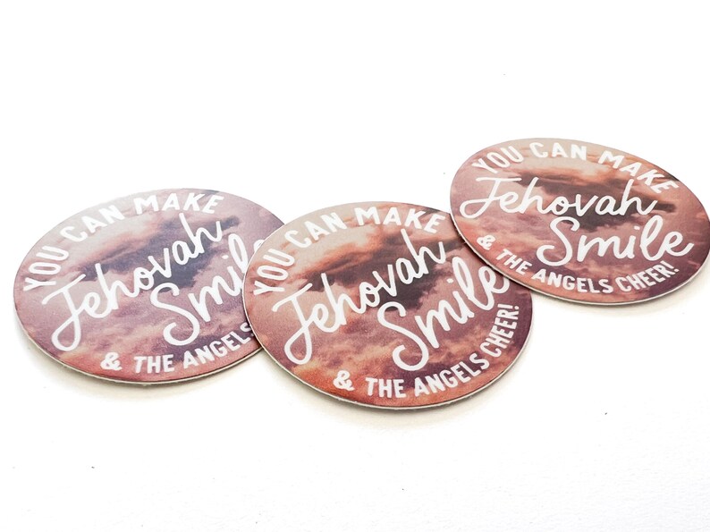 You Can Make Jehovah Smile and the Angels Cheer - JW Stickers - Etsy