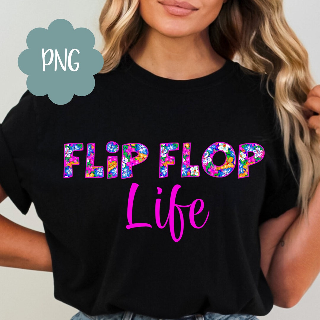 Flip Flop Life PNG Sublimation Design, Digital Download Only Summer ...