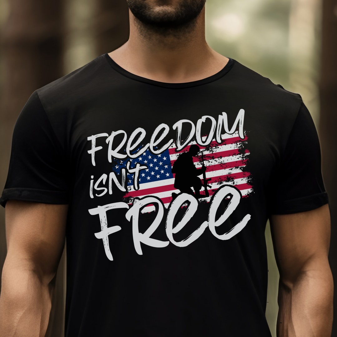 Freedom Isn't Free Shirt, American Flag Tee, Conservative Political ...