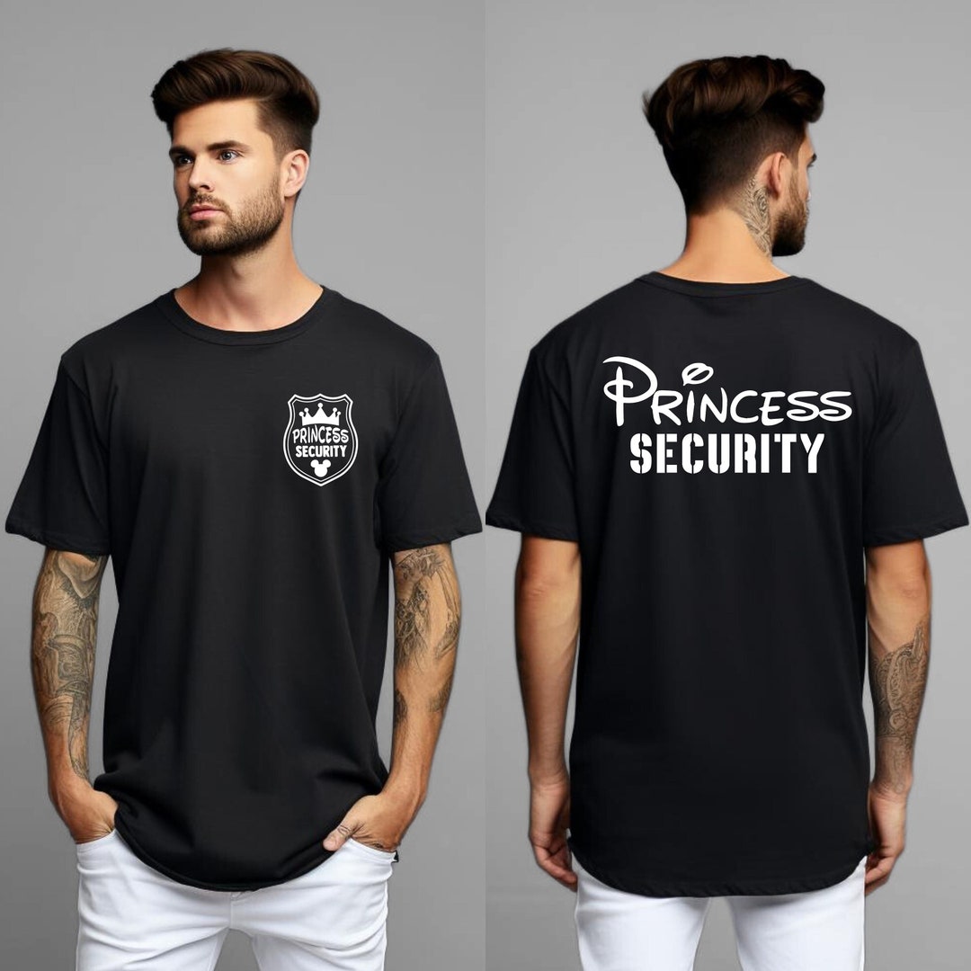 Princess Security Shirt,dad Gift Shirt,disney Shirt,funny Dad Shirt ...