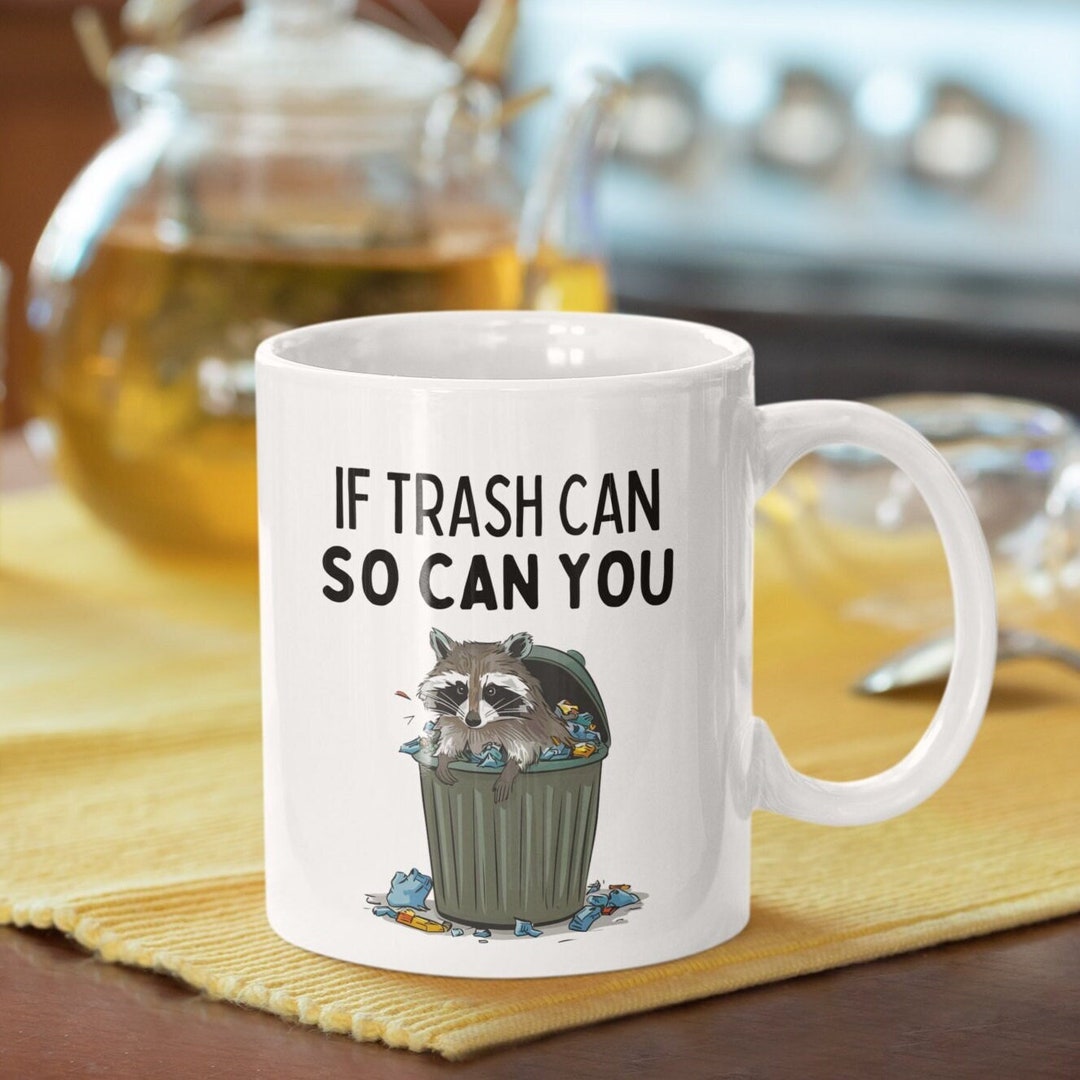 Motivational Raccoon Coffee Mug, Inspirational Quote, Funny Gift - Etsy