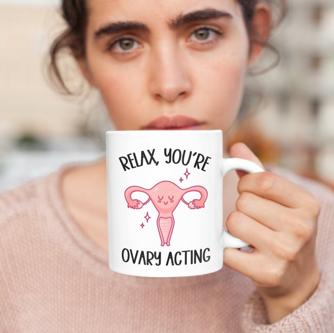 Punny Ovary Joke OBGYN Gift Mug, Relax Youre Ovary Acting, Medical ...