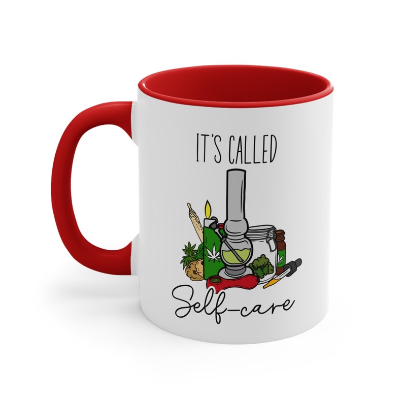 Self Care Marijuana Mug, Cannabis Lover Gift, 420 Gift for Friend ...