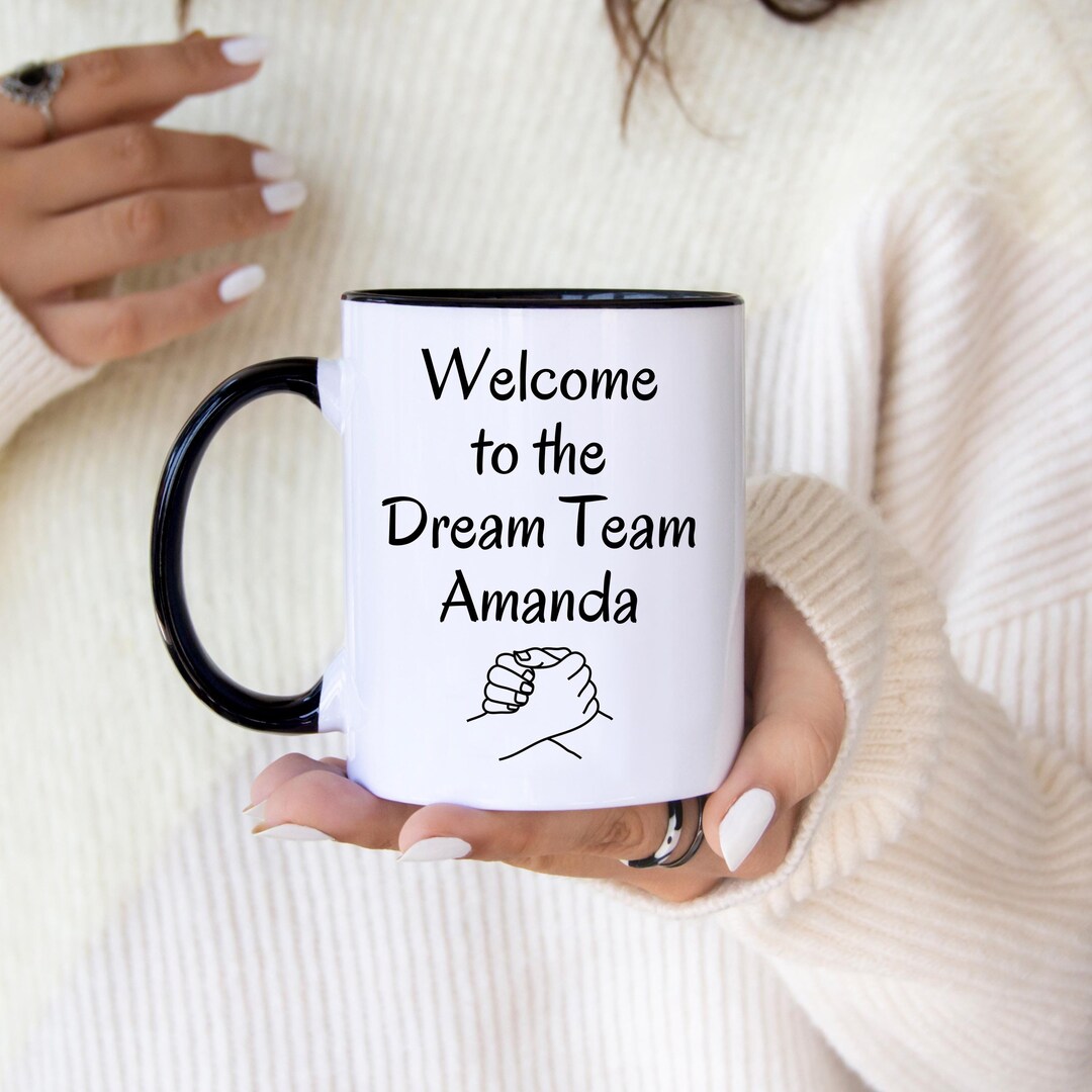 Welcome to the Dream Team Mug, Personalized Custom Name Mug, Team Gift ...