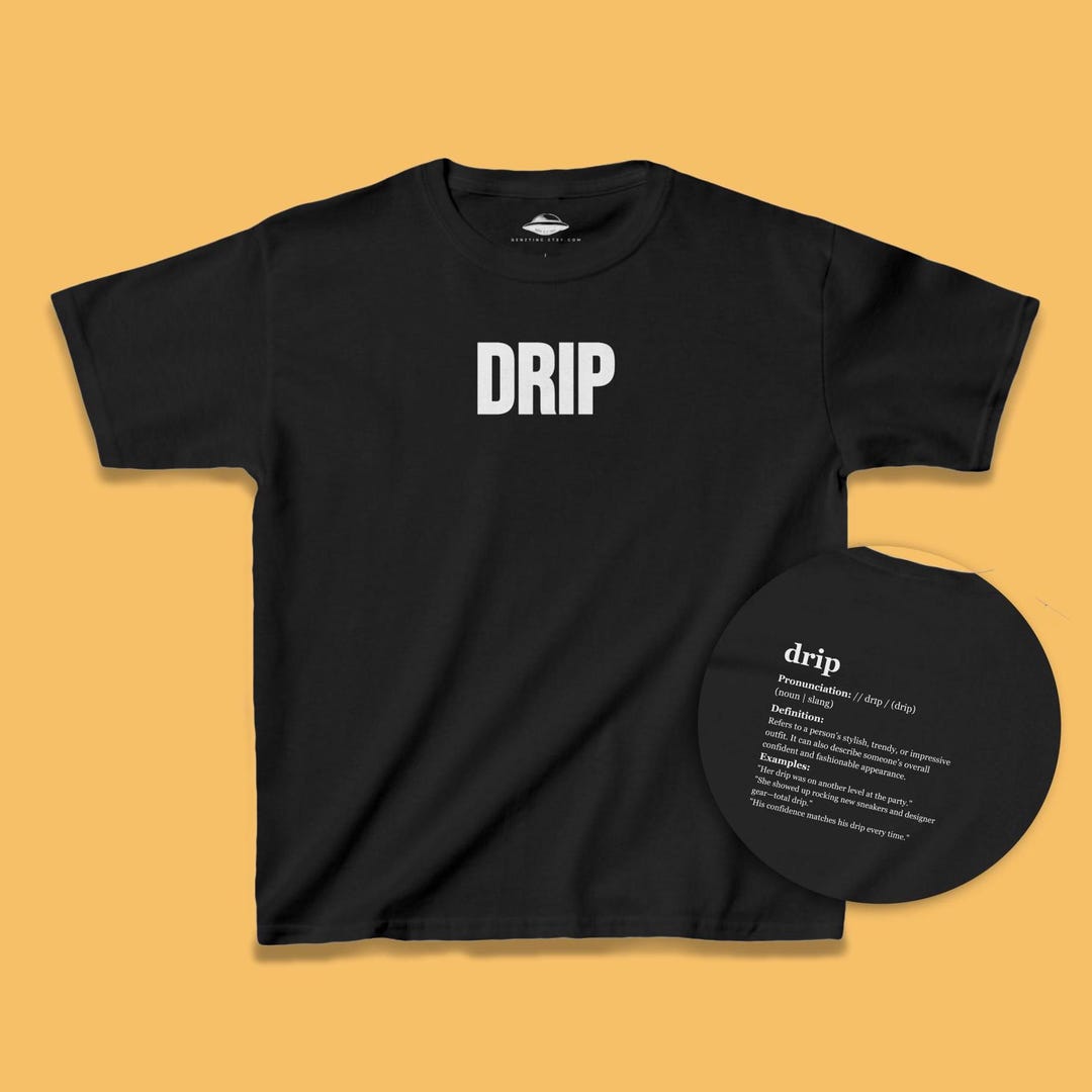 Drip Kids T-shirt: Gen Z Slang Dictionary Tee - Etsy