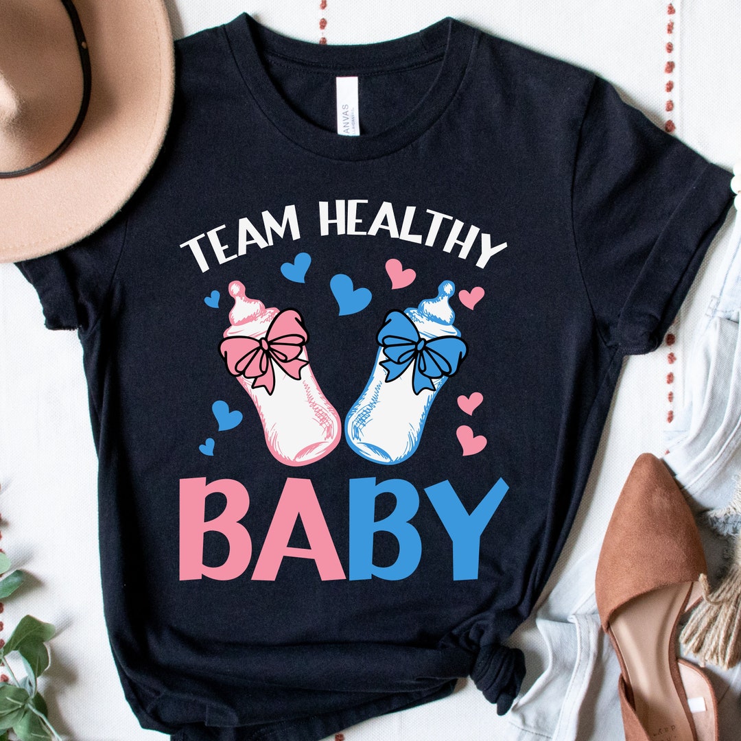 Team Healthy Baby Shirt Team Boy Shirt Team Girl Shirt Baby Shower ...