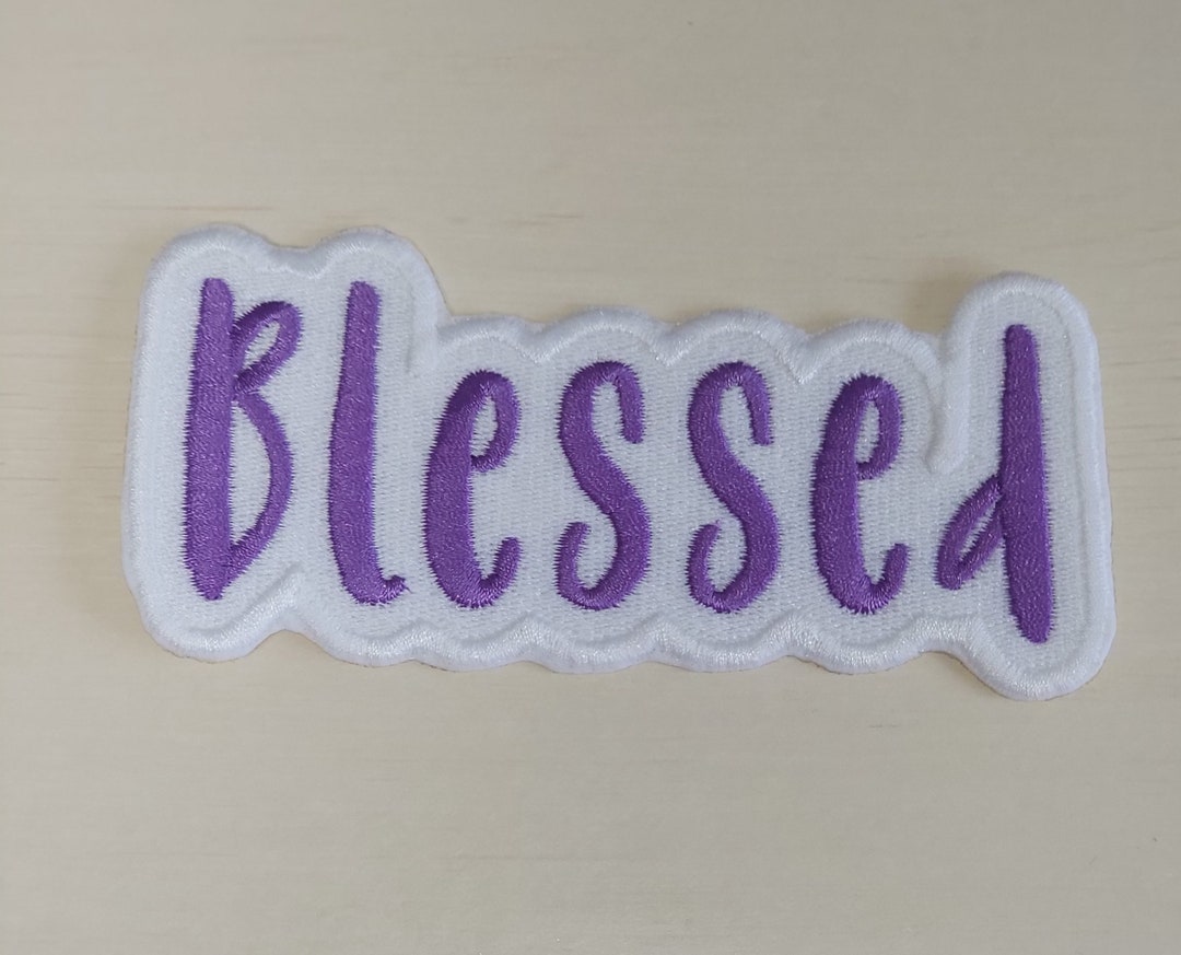 Blessed Iron on Embroidered Applique Patch - Etsy