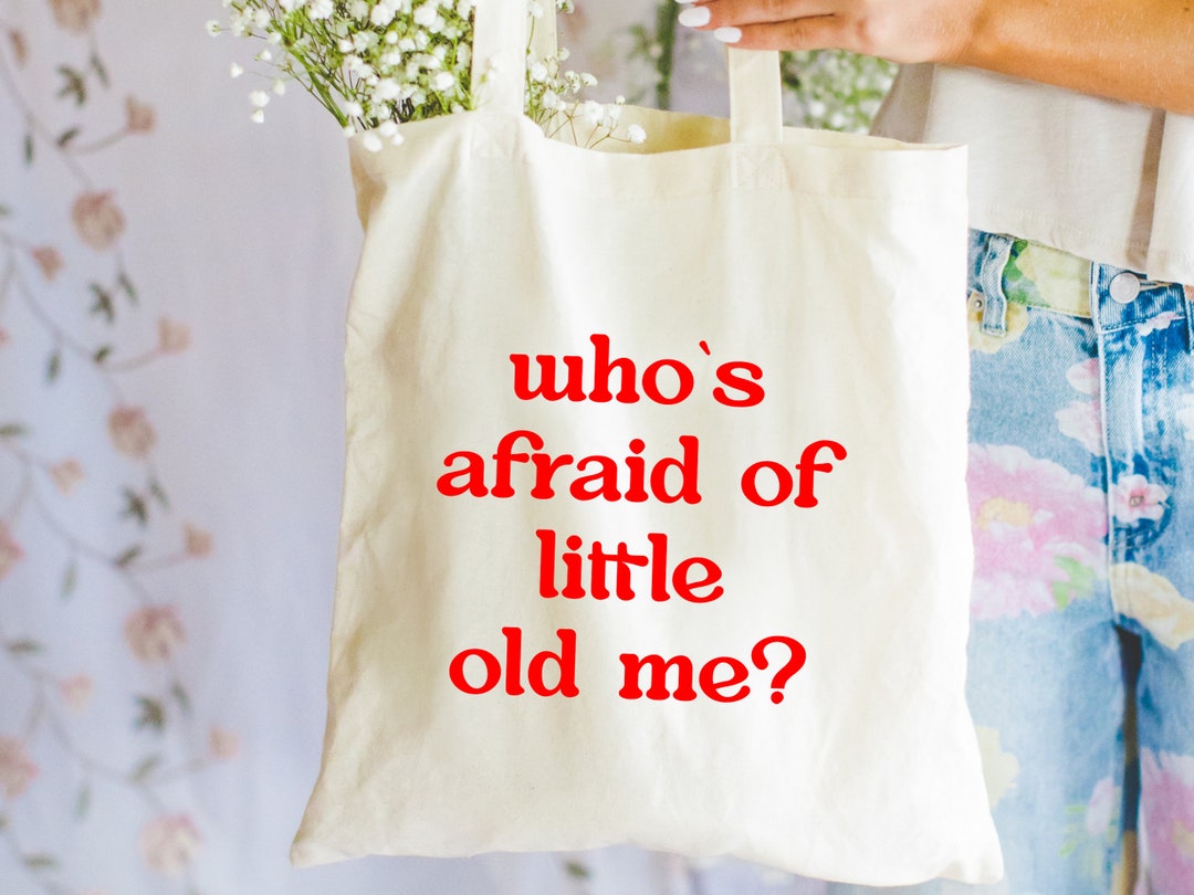 Whos Afraid of Little Old Me Tote Bag Taylor Swift Lyrics Ttpd - Etsy