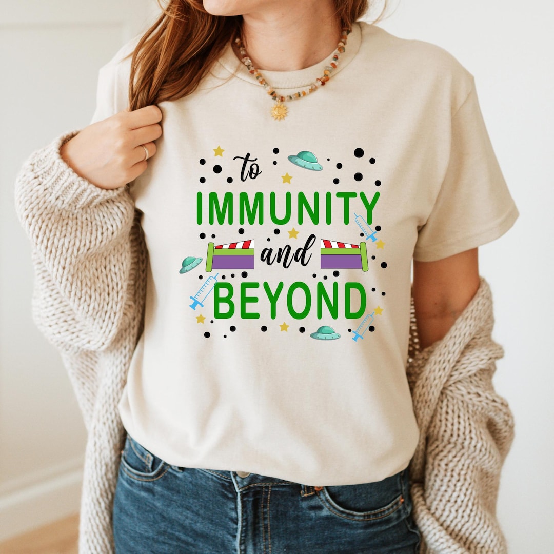 To Immunity and Beyond Shirt | Peds Nurse Doctor Tee | Medical Personal ...
