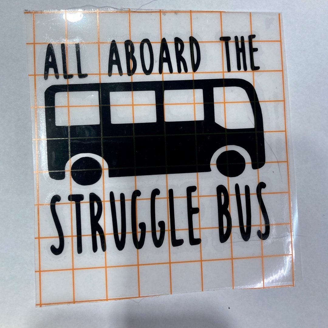 Struggle Bus Vinyl Decal - Etsy