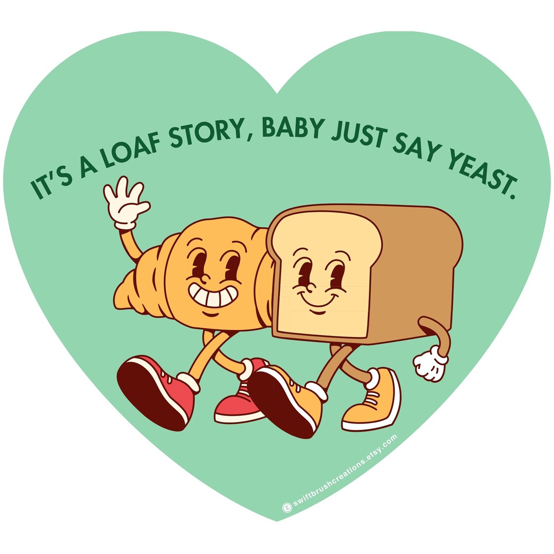 Funny Sourdough Bread Pun Art: 'it's a Loaf Story' (SVG PNG JPEG ...