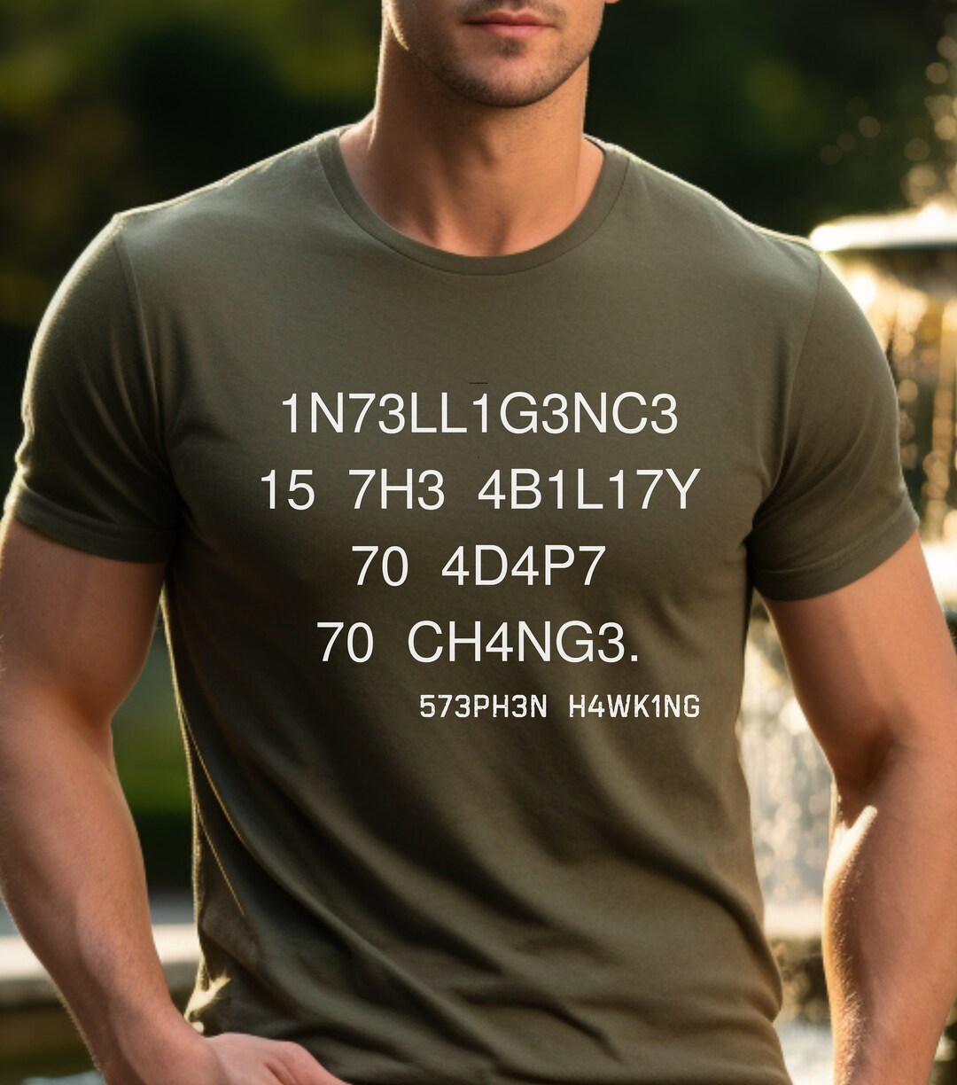 Intelligence is the Ability to Adapt, Funny T Shirt, Unisex, Mom Gift ...