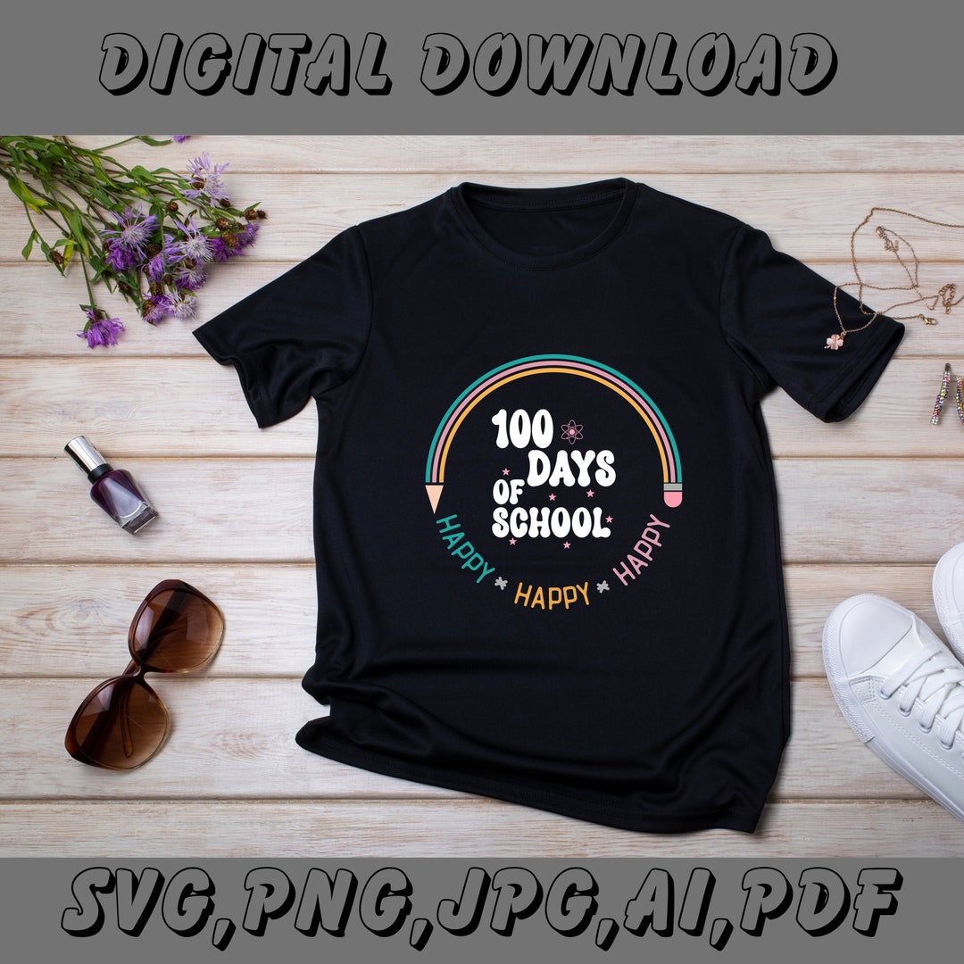 Happy 100 Days of School Svg, 100 Days of School Svg, School 100th Day ...