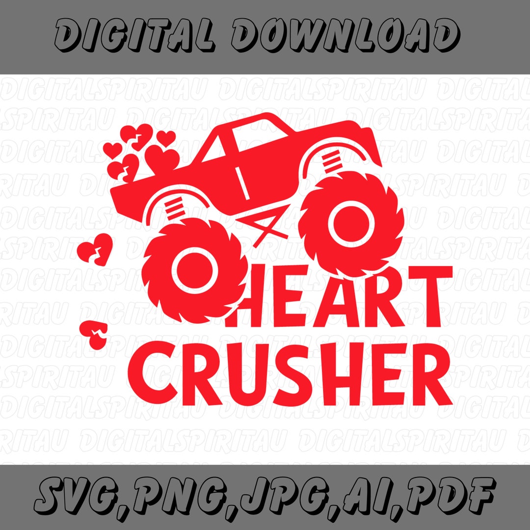 Heart Crusher SVG, Boys Heart SVG, Funny Kids Svg, Monster Truck Svg ...