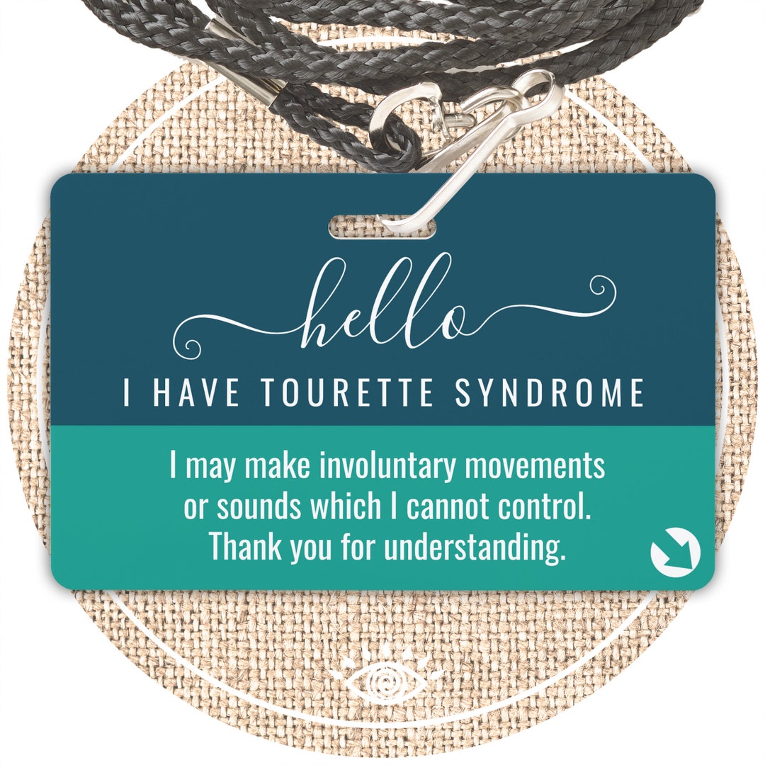 Hello I Have TOURETTE SYNDROME Emergency Contact Info Lanyard Card ...