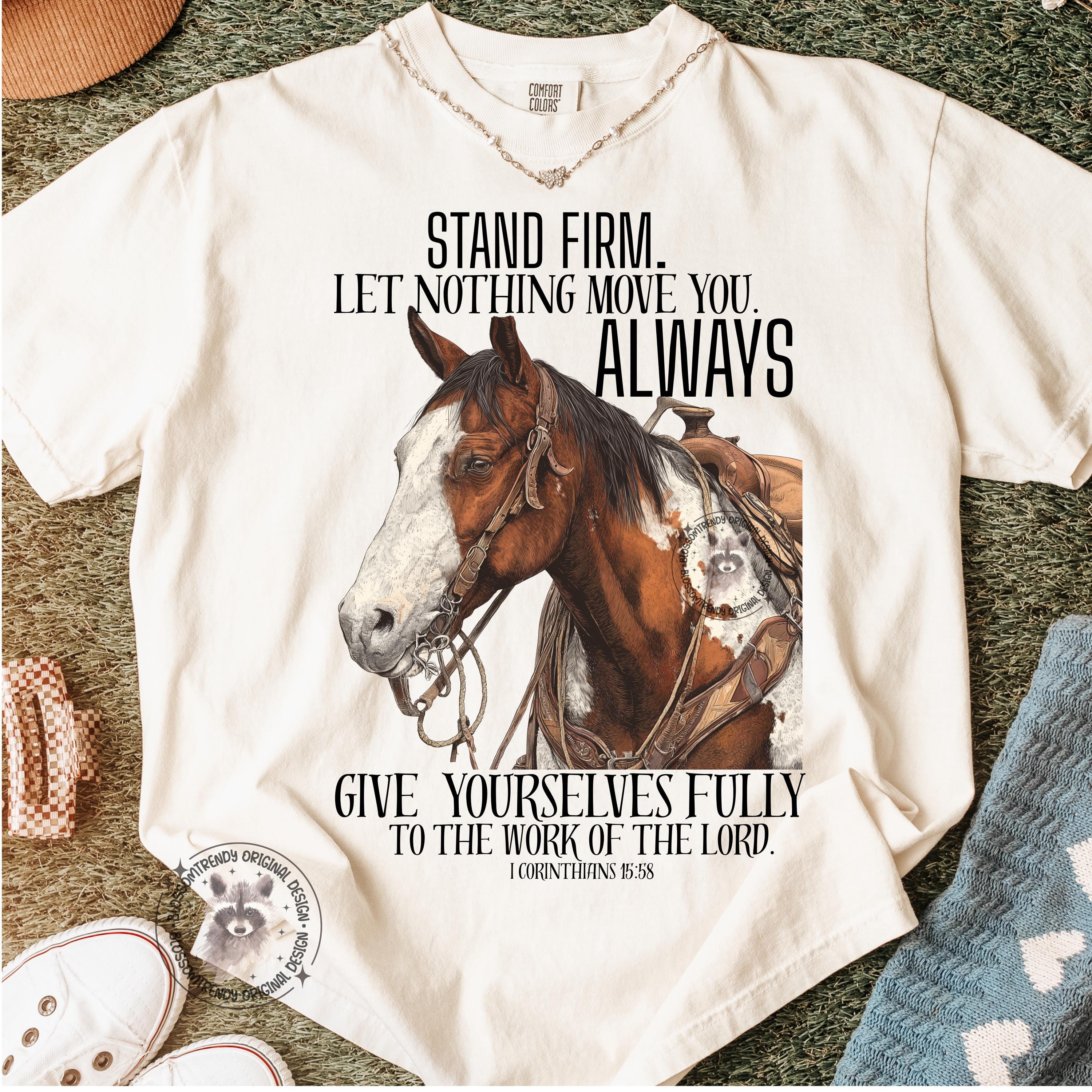 Stand Firm Bible Verse Horse PNG, Christian Faith Sublimation Design ...