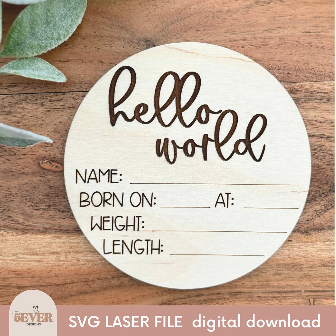 Hello World SVG File, Birth Stat Sign, Beginner File, Birth ...