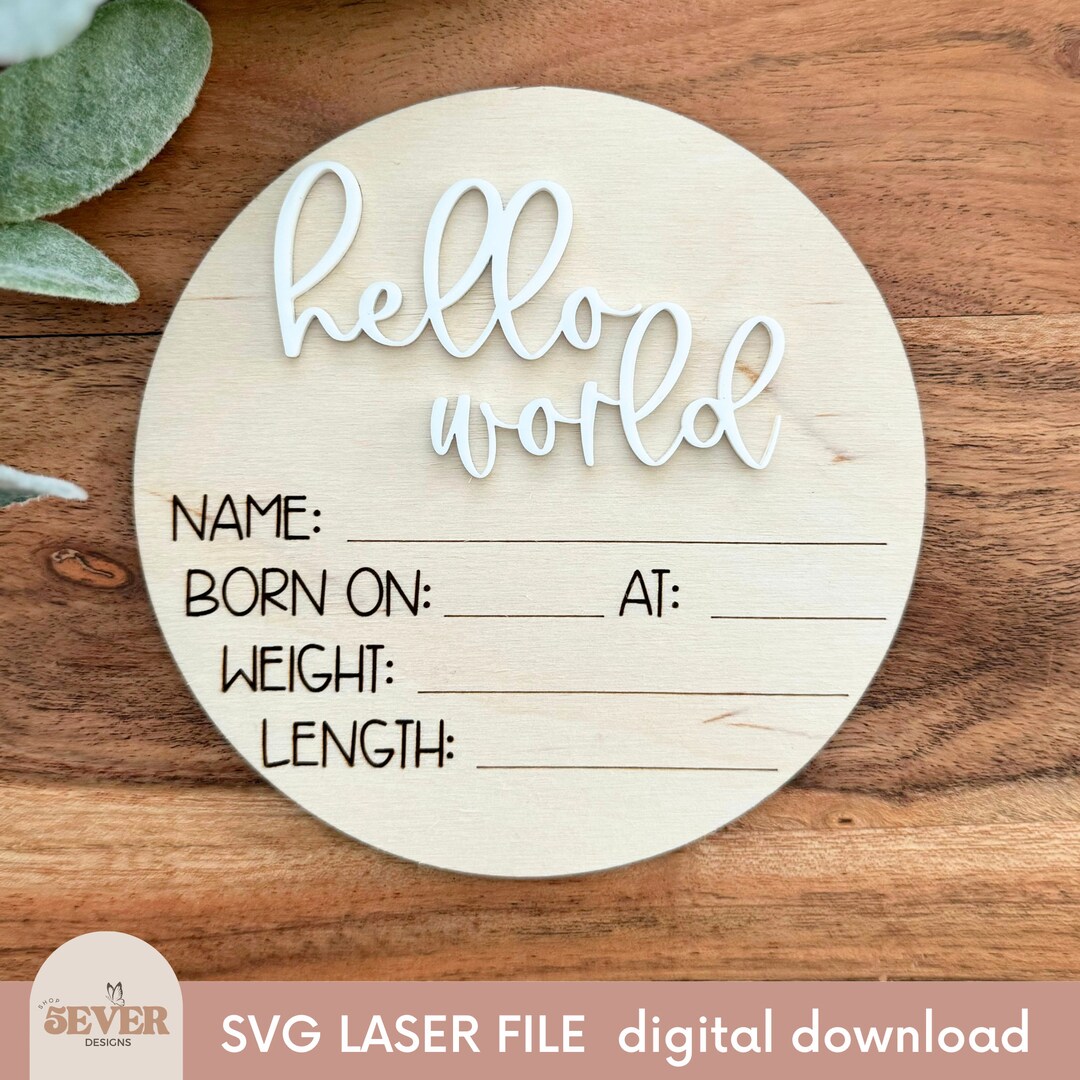 3D Hello World SVG File, Birth Stat Sign, Beginner File, Birth ...