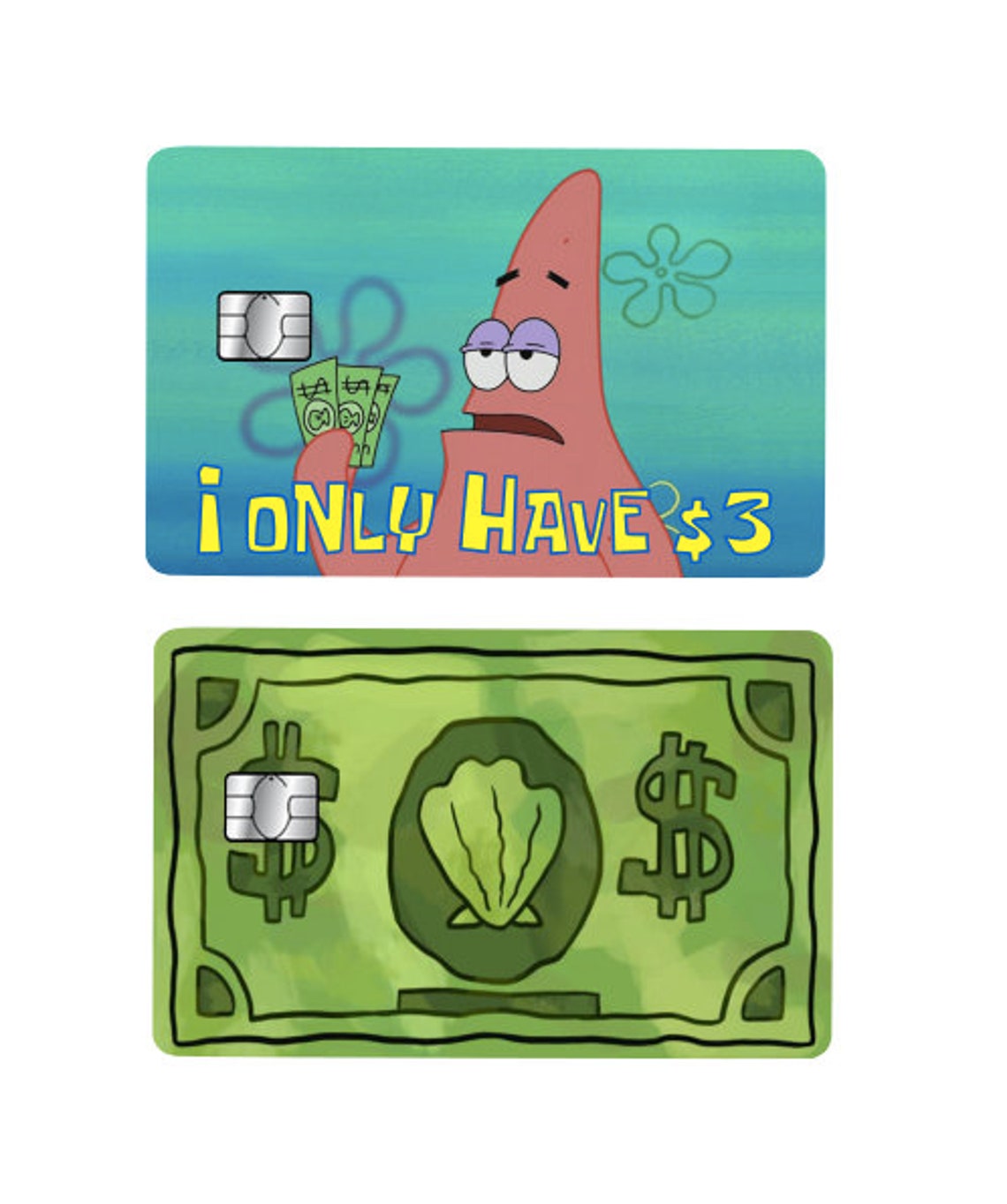 I Only Have 3 Dollars Credit Card Skin Wrap Sticker Decal Patrick 2pcs ...