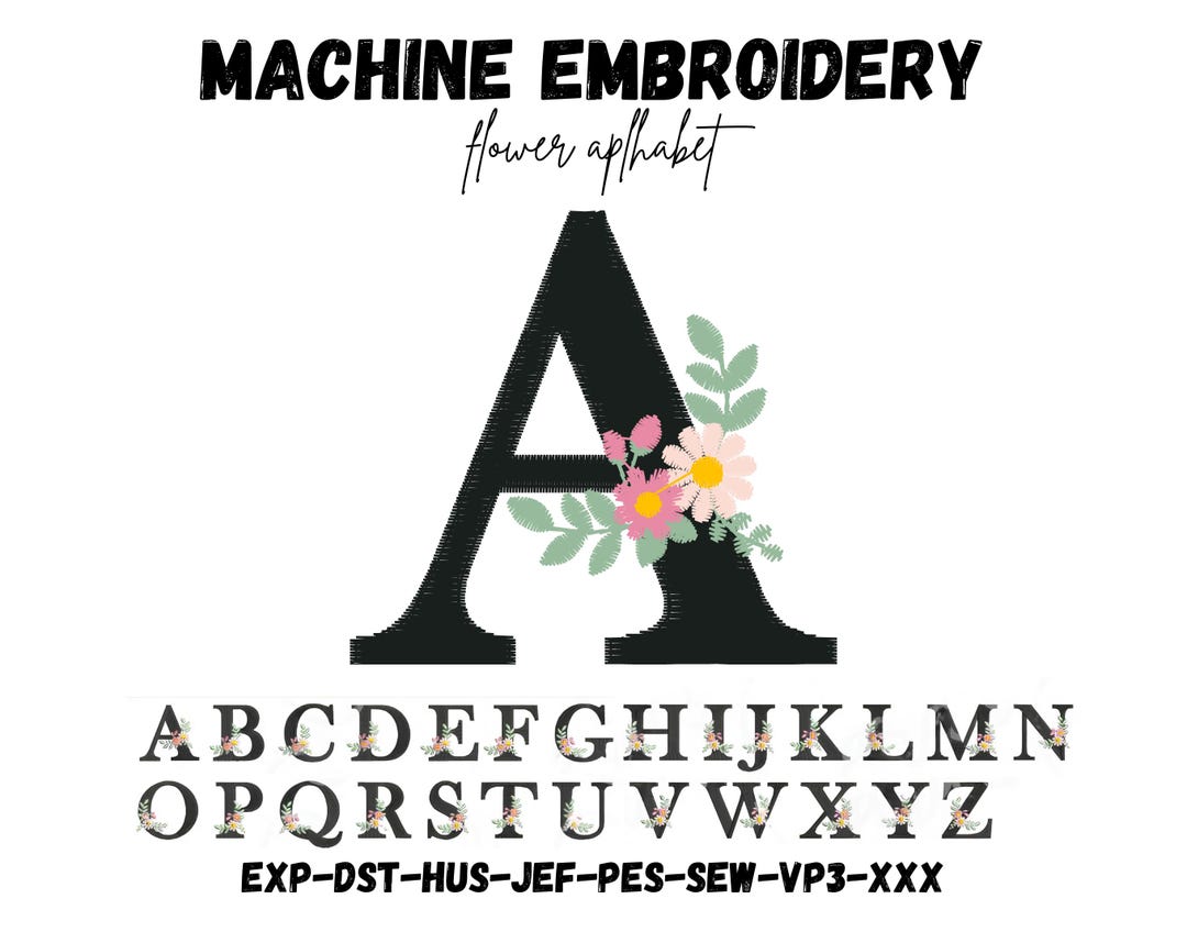 Embroidery Flower Alphabet. Letters in Different File Formats. Floral ...