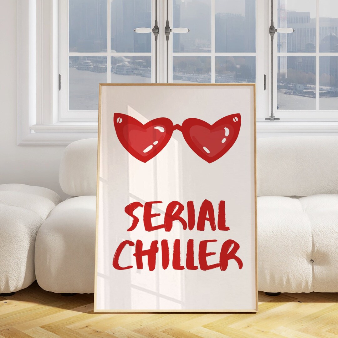 Serial Chiller Print, Trendy Wall Art Print, Retro Wall Art, Trendy ...