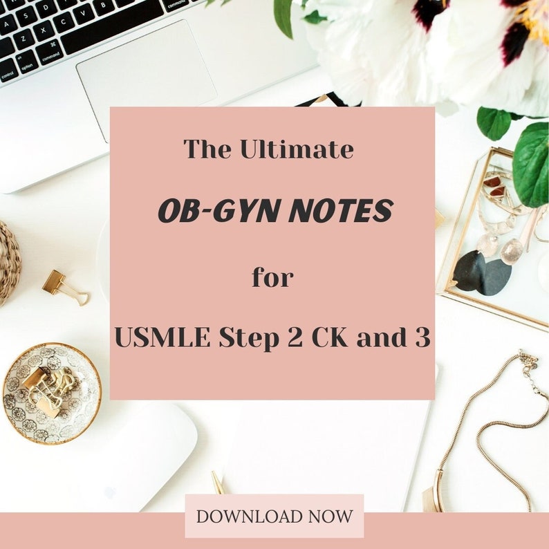 Comprehensive OBGYN Notes for USMLE Step 2CK and Step 3; Ultimate ...