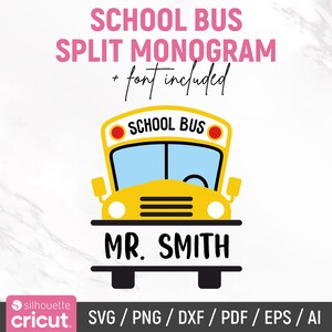 School Bus Svg, School Bus Name Svg, School Bus Monogram, Bus Driver ...