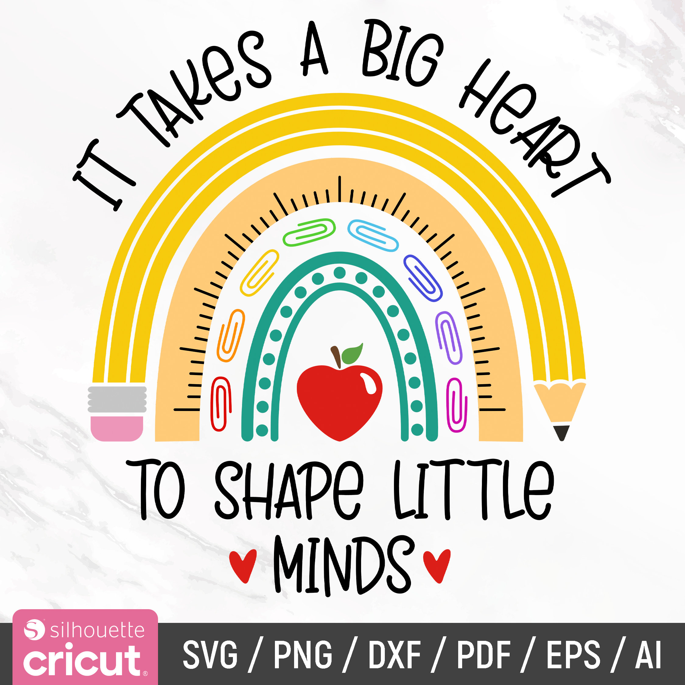 It Takes A Big Heart to Shape Little Minds Svg, Teacher Rainbow SVG ...