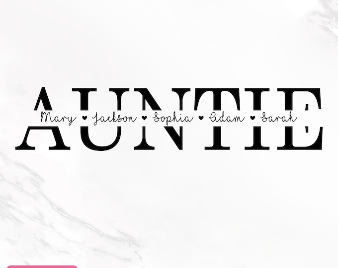 Aunt SVG, Auntie Svg, Best Aunt SVG, Aunt Split Name Frame Svg, Aunt ...