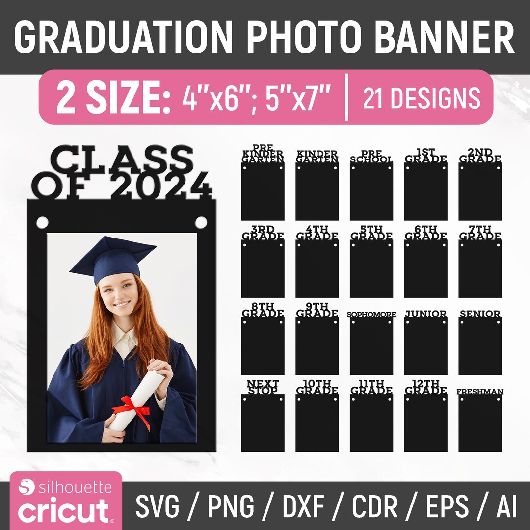 Graduation Banner Svg, DIY Graduation Photo Banner, Grad Svg, 2024 Svg ...
