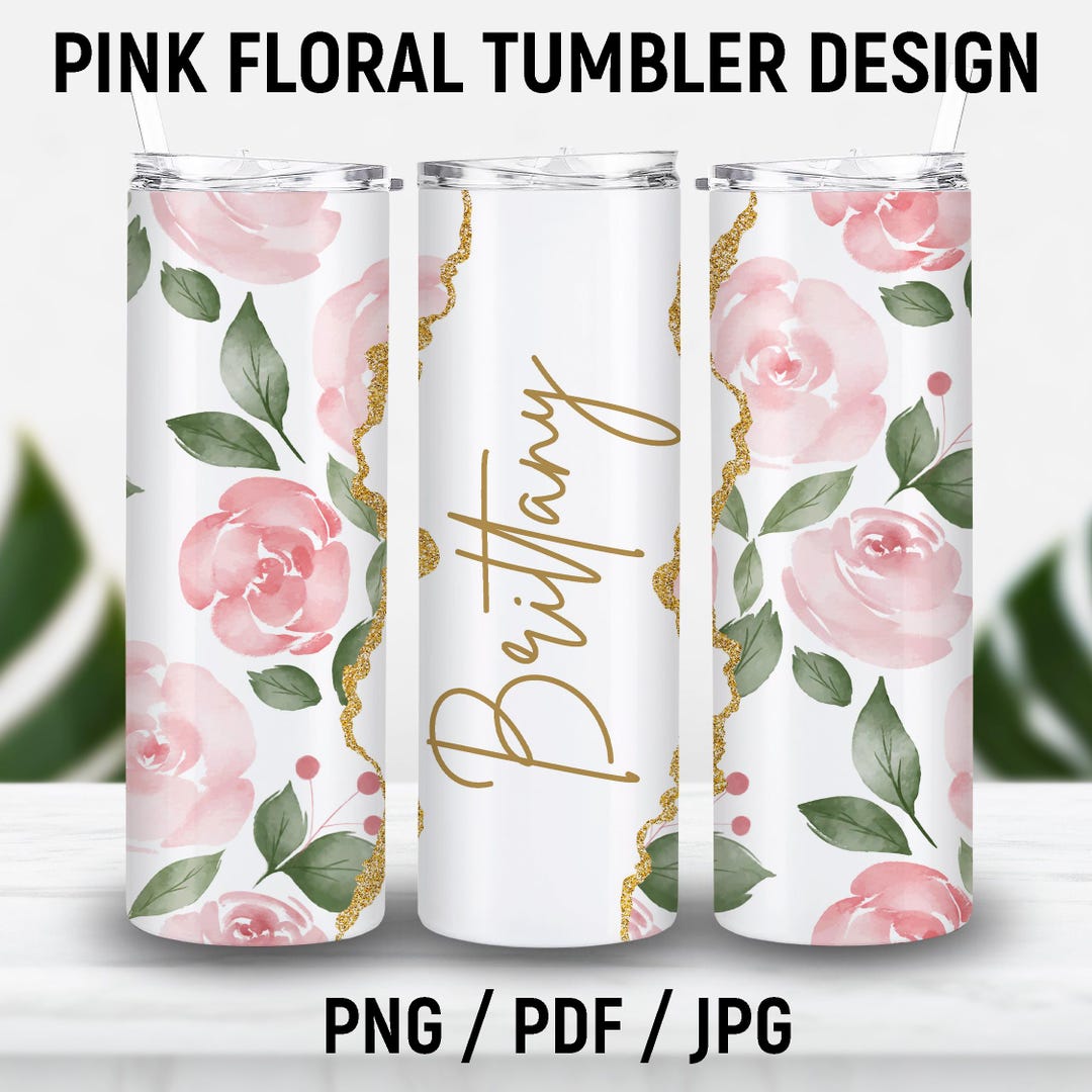 Add Your Own Text / Name Pink Floral Sublimation Tumbler Design, 20oz ...