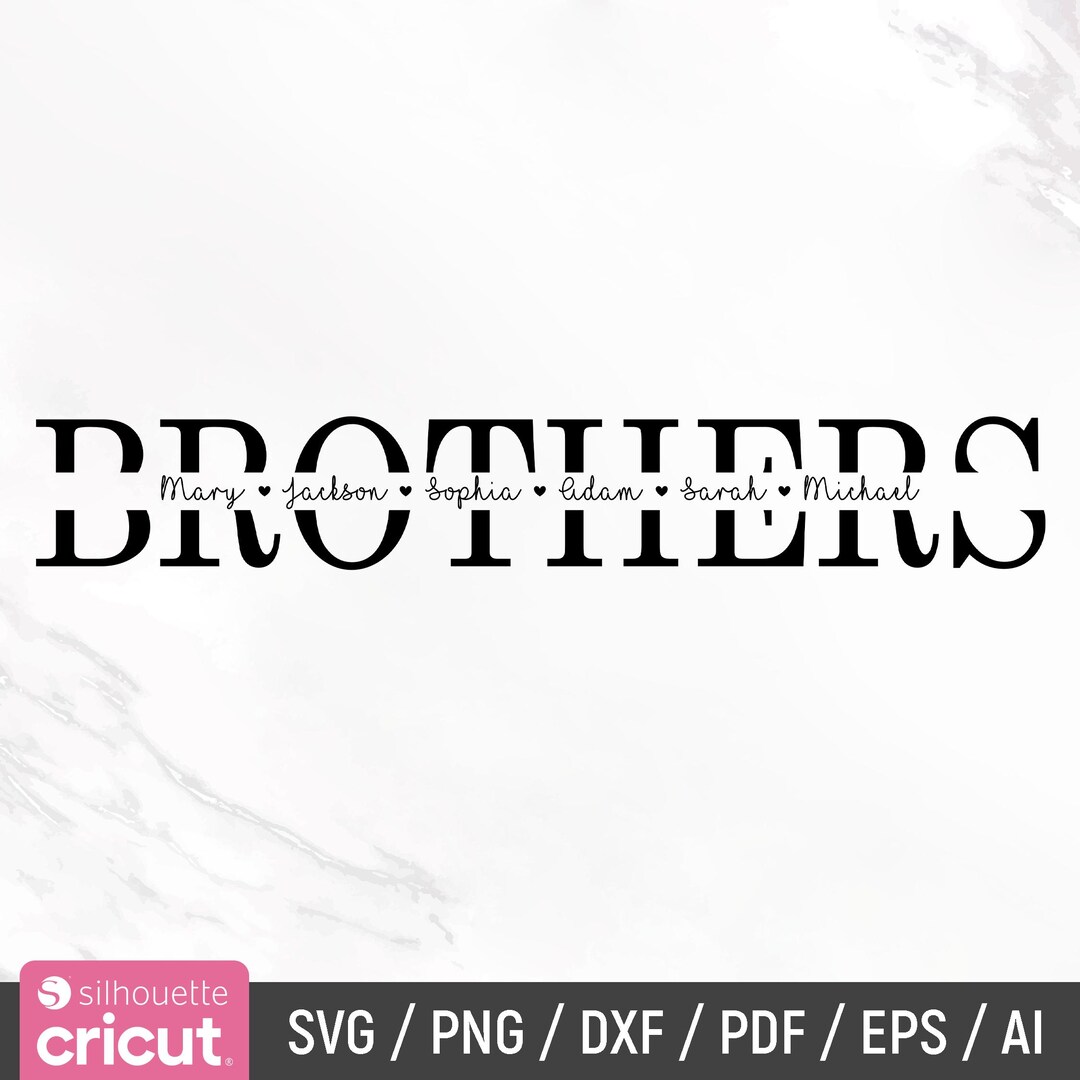 Brother Svg, Sibling Svg, Brother Split Name Frame Svg, Brother Cut ...