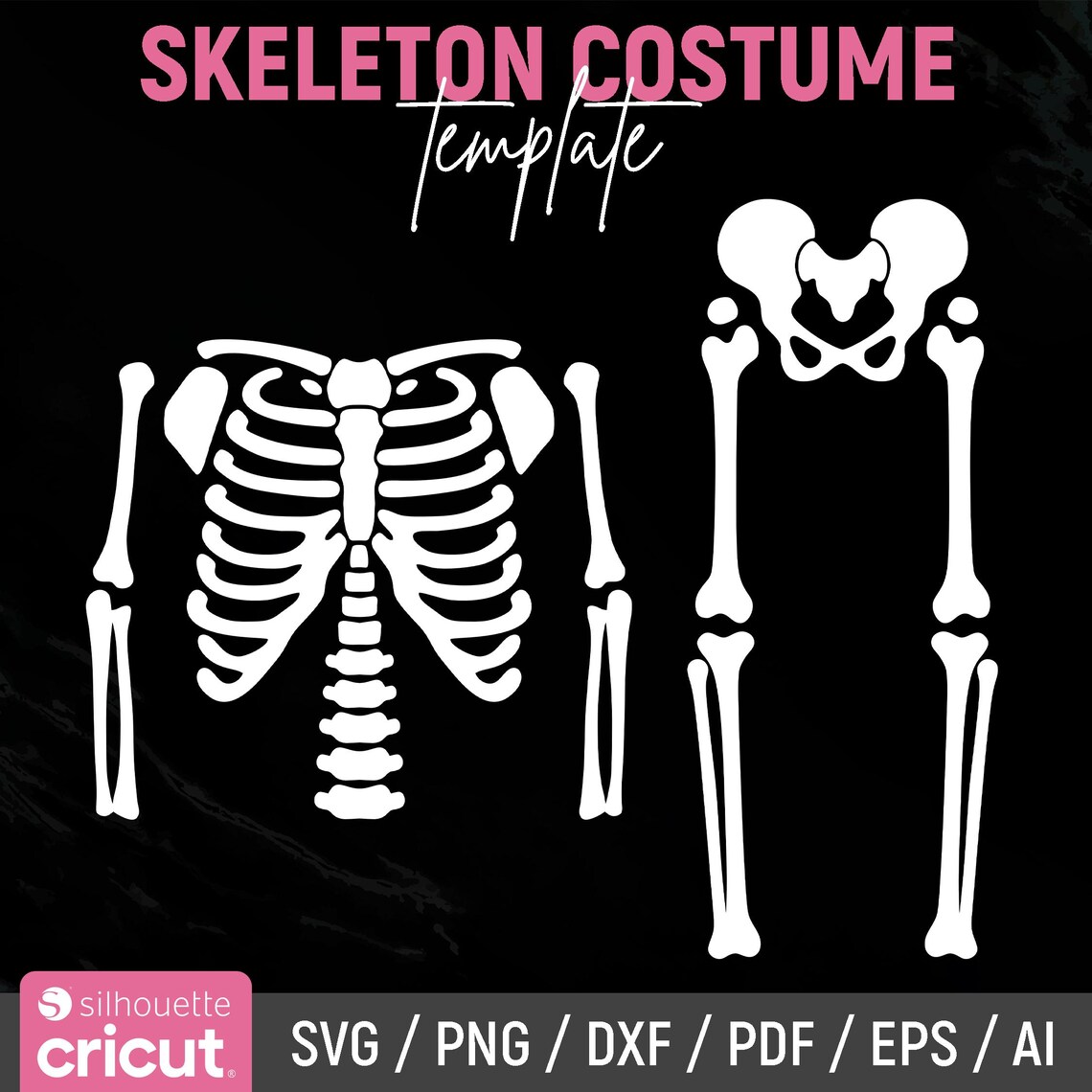 Skeleton Costume Svg, Skeleton Svg, Halloween Svg, Skeleton Bones Svg ...
