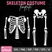 Skeleton Costume Svg, Skeleton Svg, Halloween Svg, Skeleton Bones Svg ...