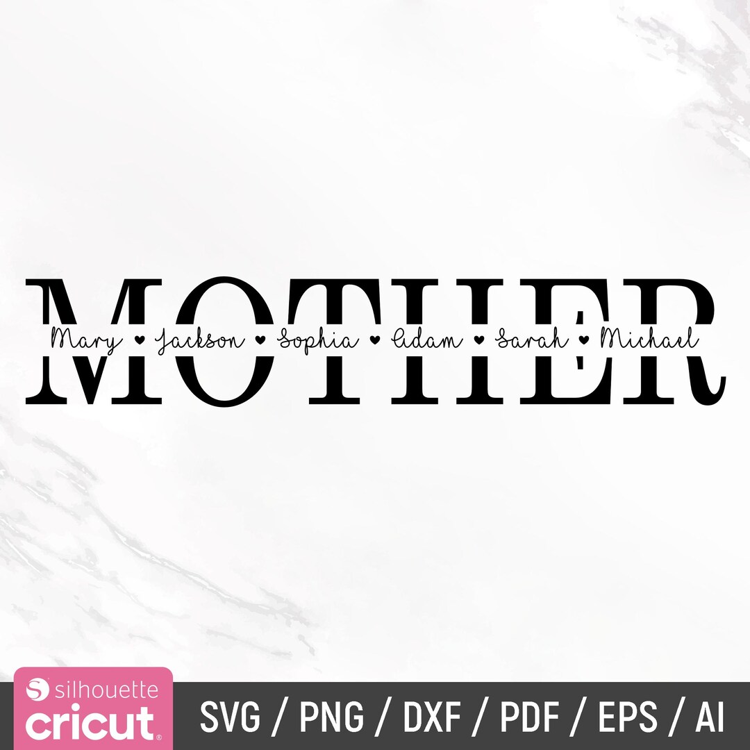 Mother Svg, Mama Svg, Mother's Day Svg, Mom Split Name Frame Svg, Mum ...