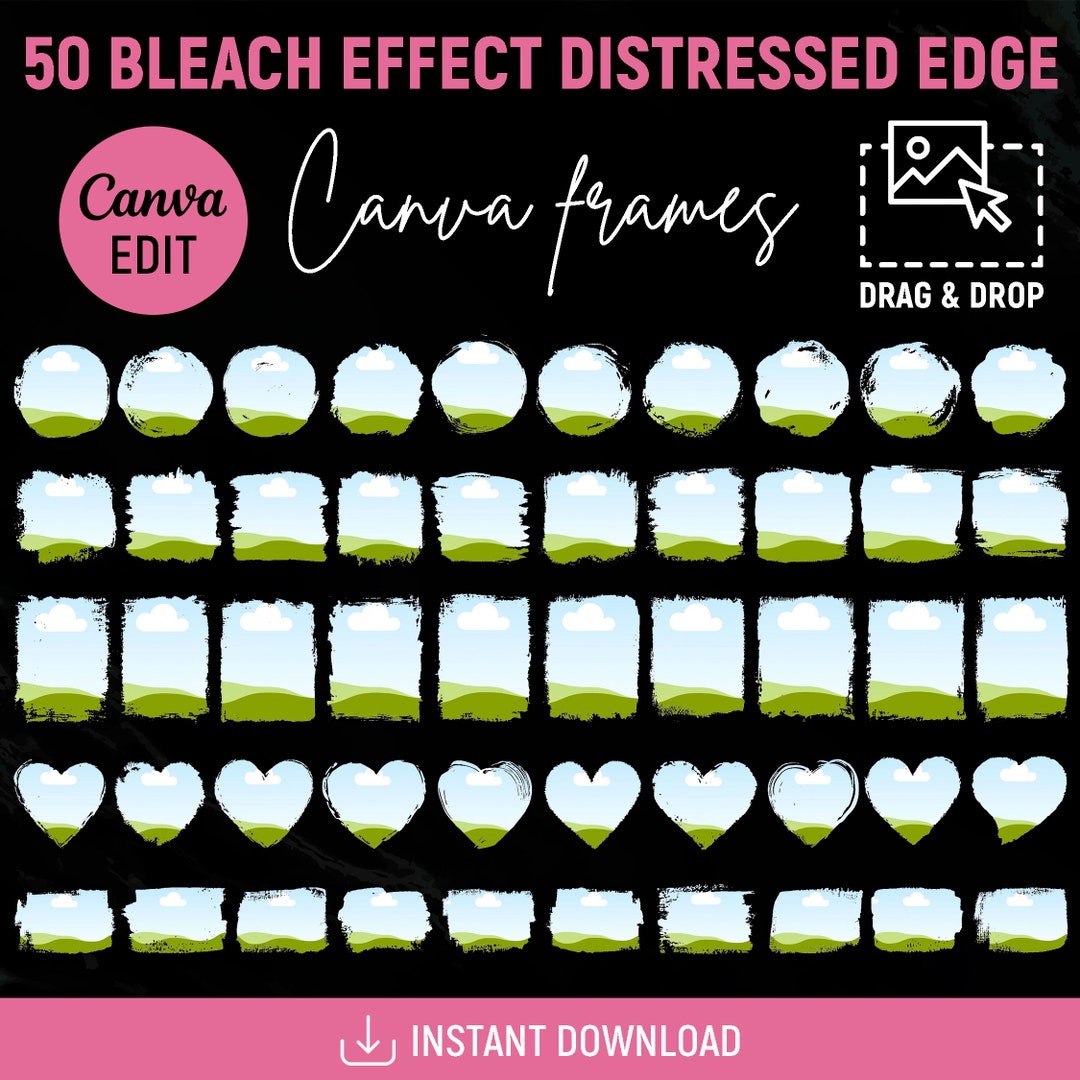 50 Bleach Effect Distressed Edge BUNDLE, Canva Frames, Editable Canva Frames, Drag & Drop Frames ...